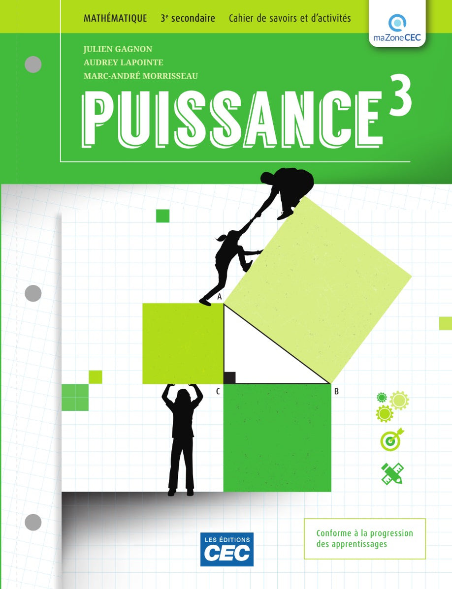 Puissance 3 - Mathématique - 3e sec. (+ 1re, 2e, 4e et 5e sec.) — Les Éditions CEC