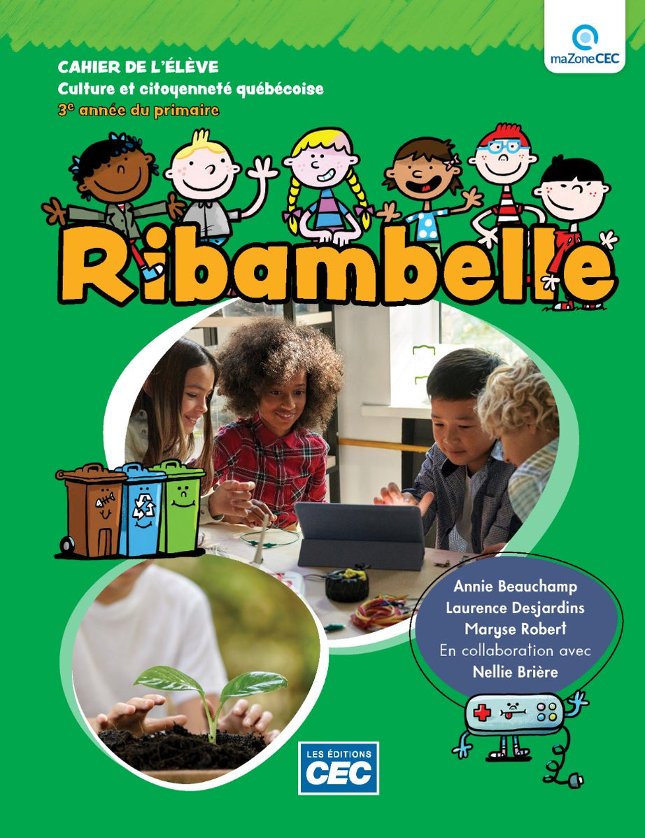 Ribambelle - CCQ - 3e et 4e année du primaire — Les Éditions CEC