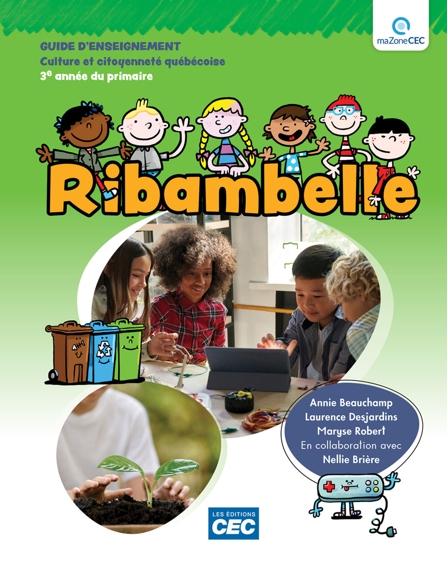 Ribambelle - CCQ - 3e et 4e année du primaire — Les Éditions CEC