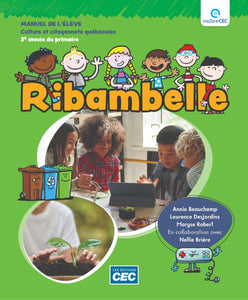 Ribambelle - CCQ - 3e et 4e année du primaire — Les Éditions CEC