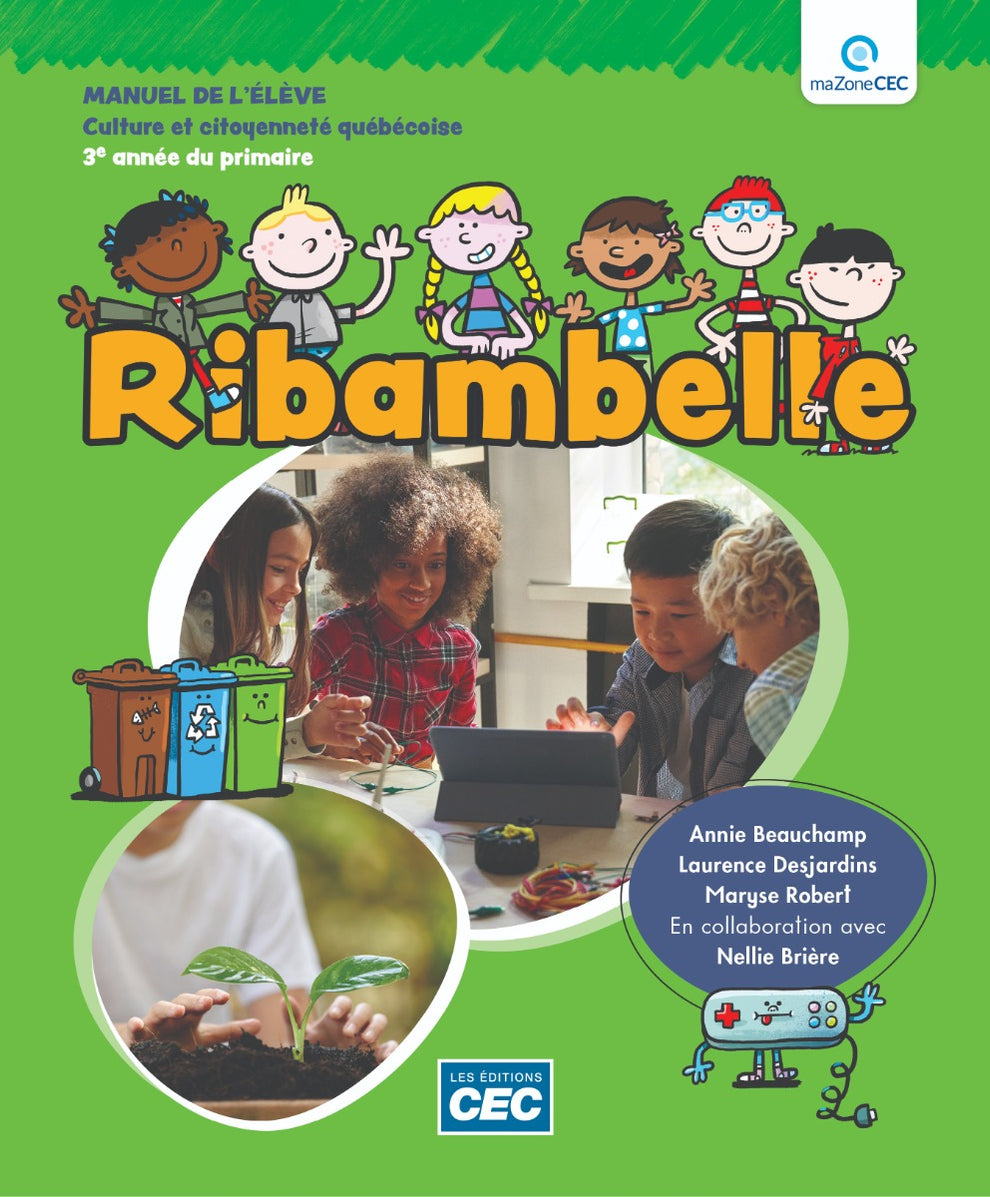 Ribambelle - CCQ - 3e et 4e année du primaire — Les Éditions CEC