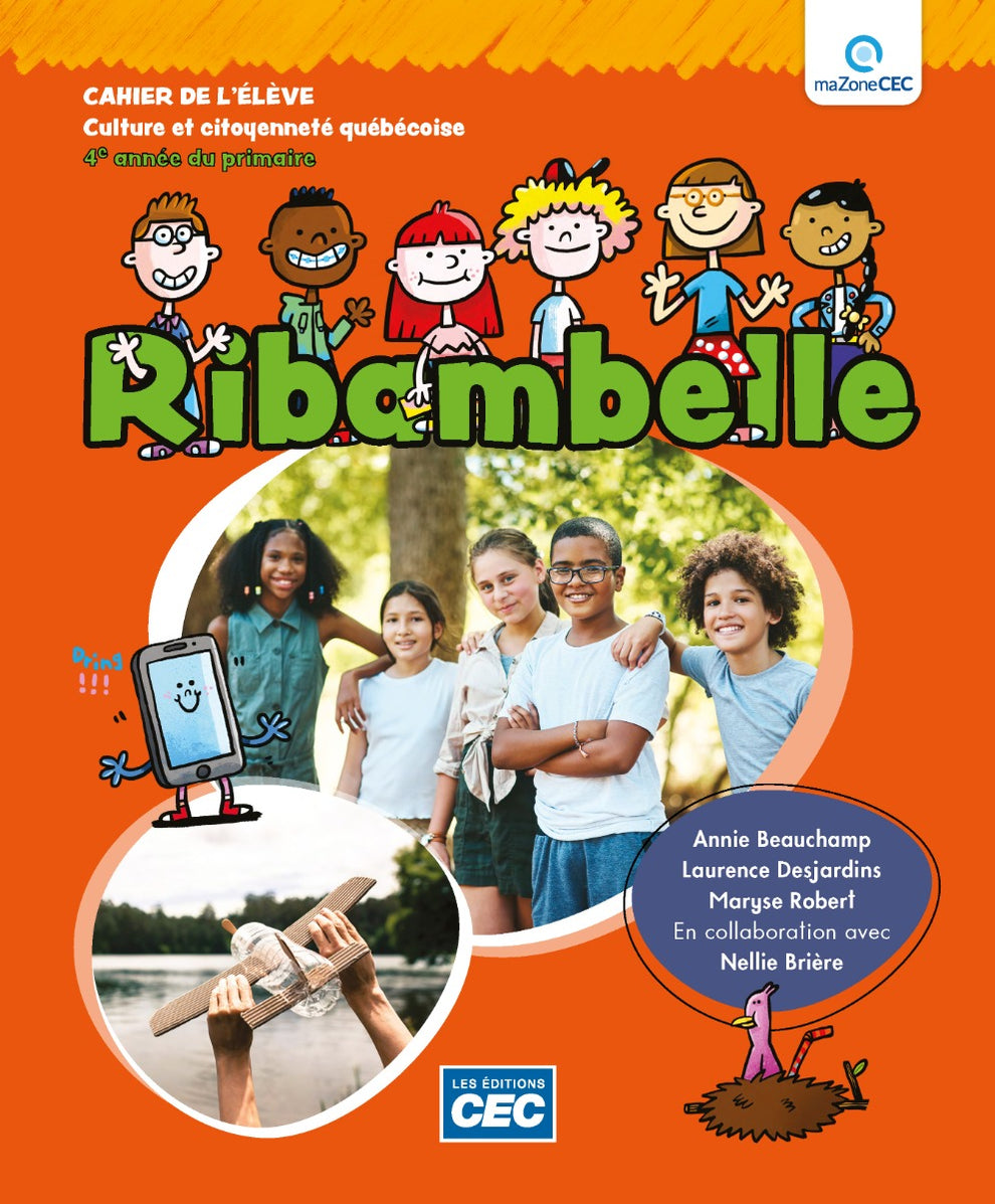 Ribambelle - CCQ - 3e et 4e année du primaire — Les Éditions CEC