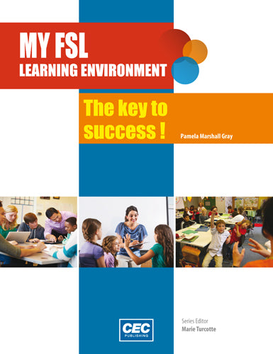 My fsl learning environment — Les Éditions CEC