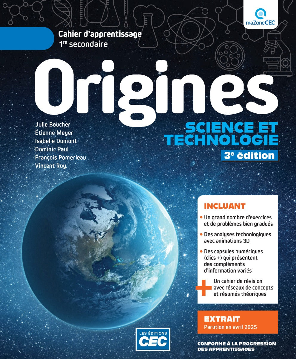 Origines 3e édition - Science et technologie - 1re et 2e secondaire — Les Éditions CEC