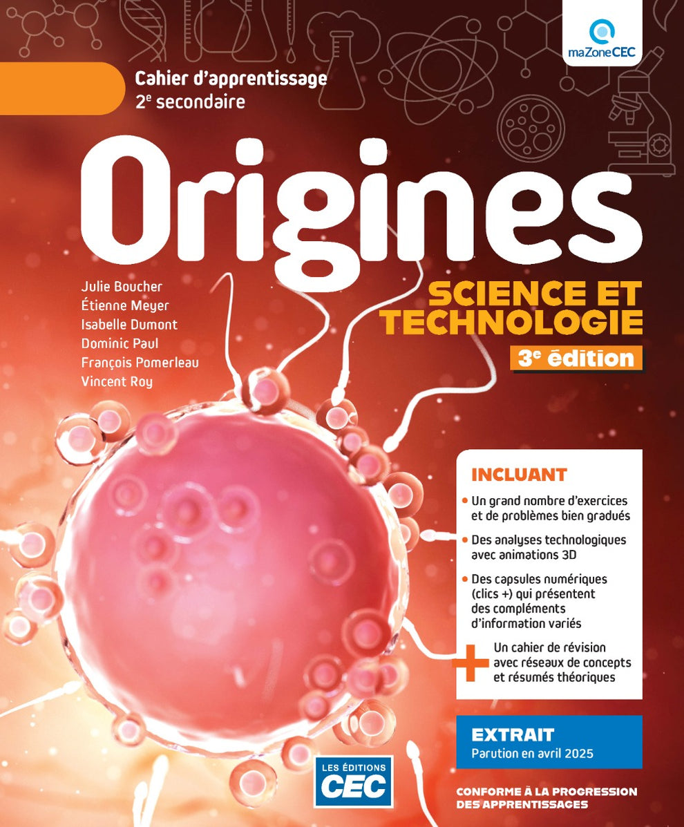 Origines 3e édition - Science et technologie - 1re et 2e secondaire — Les Éditions CEC