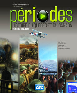 Periodes - Histoire du Québec et du Canada - 3e et 4e secondaire — Les ...